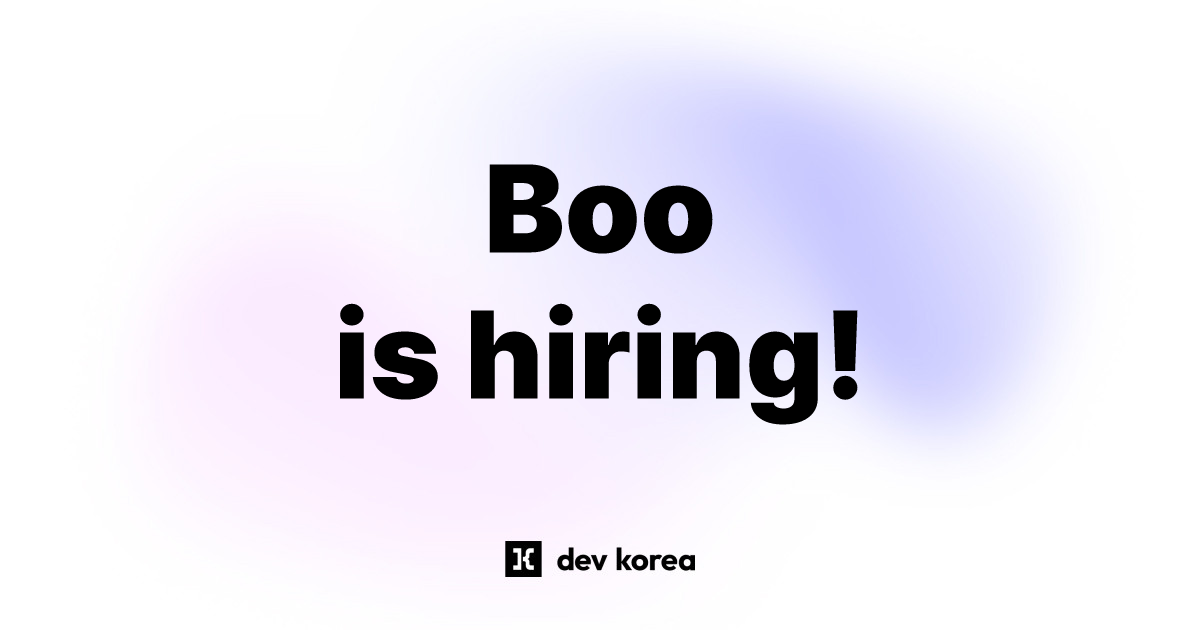 Boo | Dev Korea