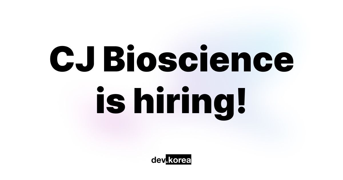 CJ Bioscience | Dev Korea