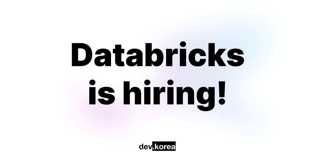 Databricks | Dev Korea