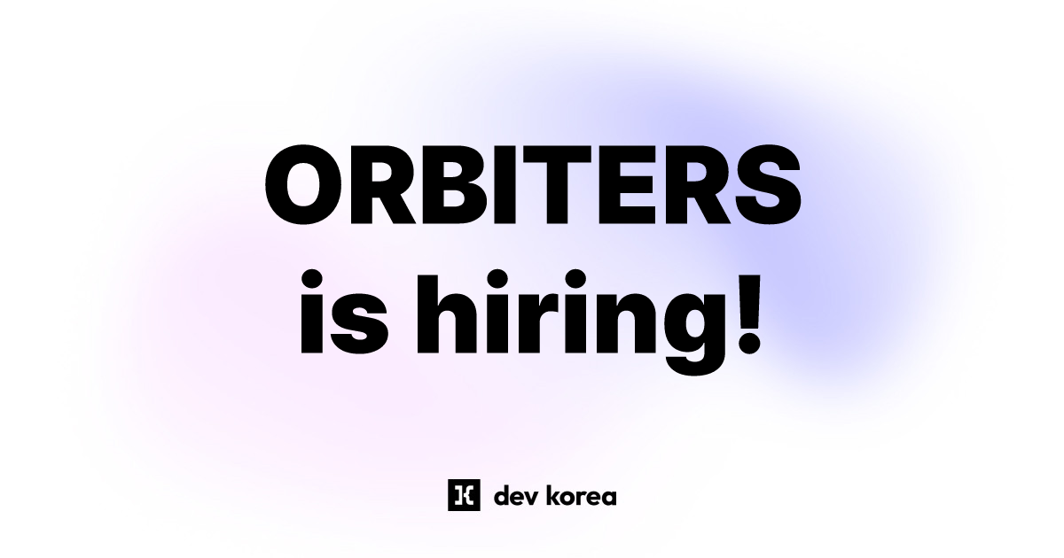 ORBITERS | Dev Korea