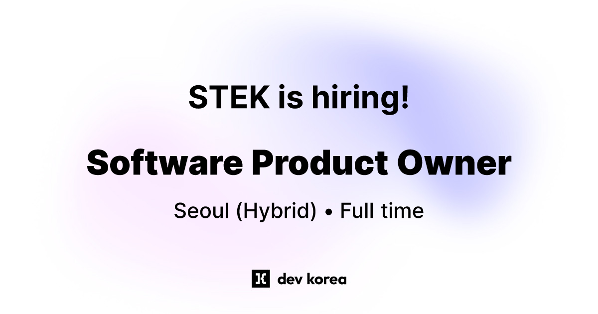 Software Product Owner at TheBase • Seoul | Dev Korea